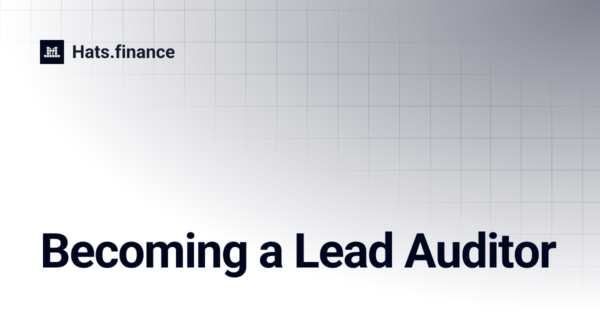 Becoming a Lead Auditor | Hats.finance